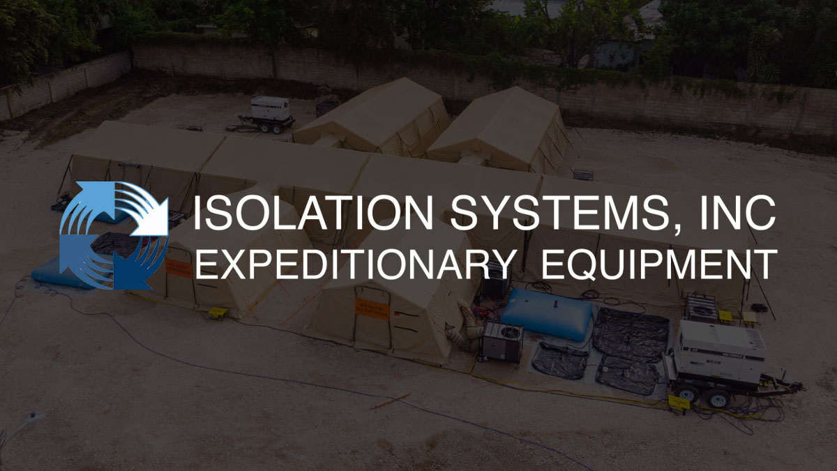 Isolation Systems - Your Global Expeditionary Equipment Partner